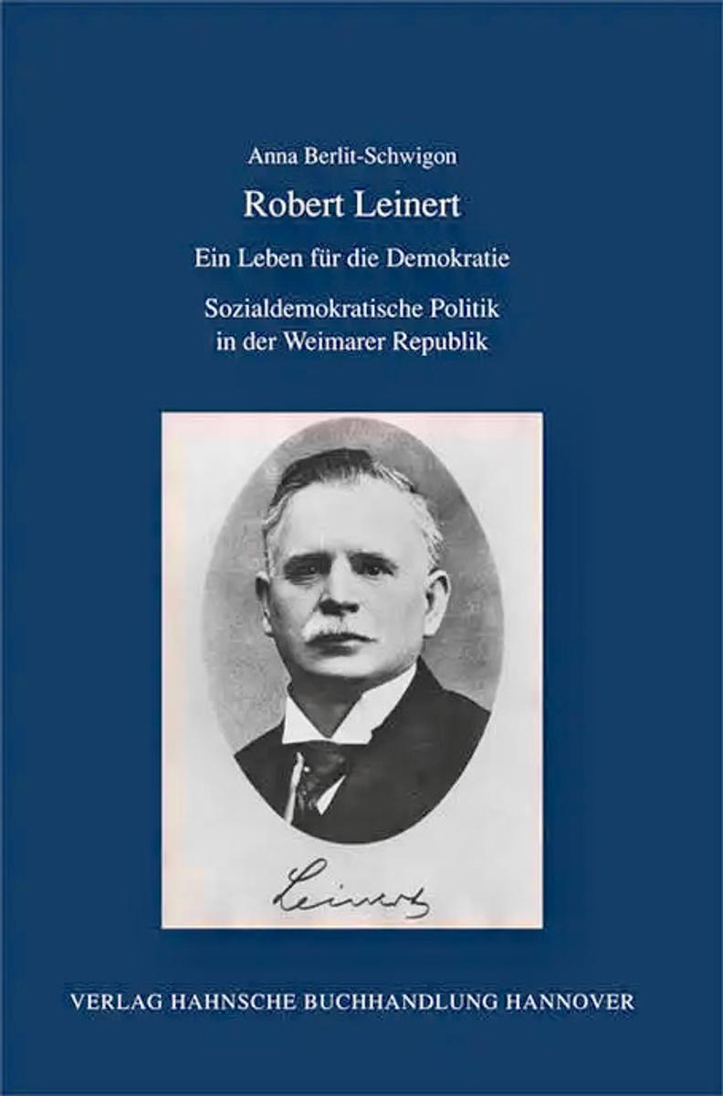Anna Berlit-Schwigon, Robert Leinert – Ein Stück Hannover
